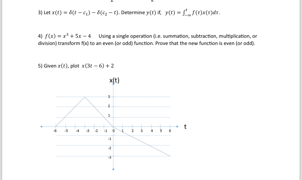 Solved Let x(t)=δ(t-c1)-δ(c2-t). ﻿Determine y(t) | Chegg.com