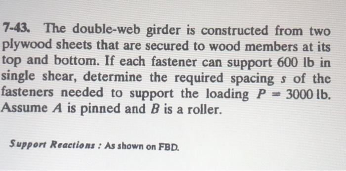 Solved 7-43. The double-web girder is constructed from two | Chegg.com