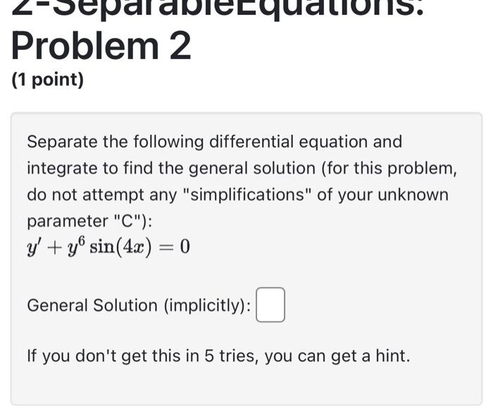 Solved Problem 2 (1 point) Separate the following | Chegg.com