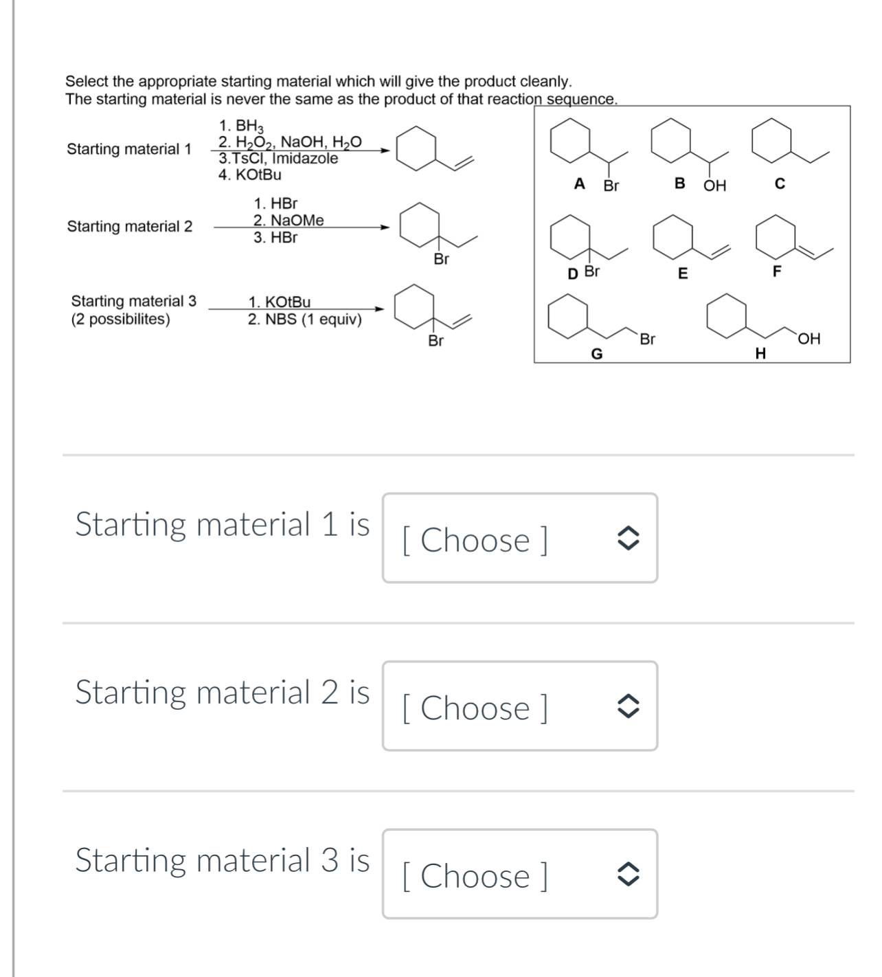 Solved Select The Appropriate Starting Material Which Will