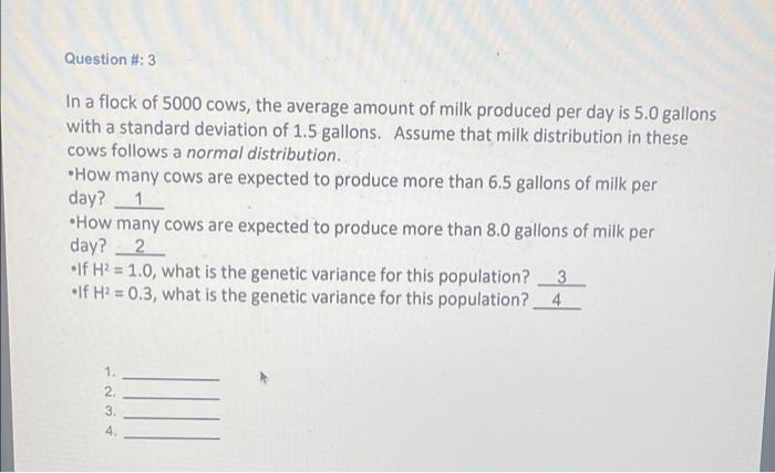 Solved Question #: 3 In a flock of 5000 cows, the average | Chegg.com