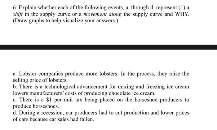 Solved 6. Explain whether each of the following events, a. | Chegg.com
