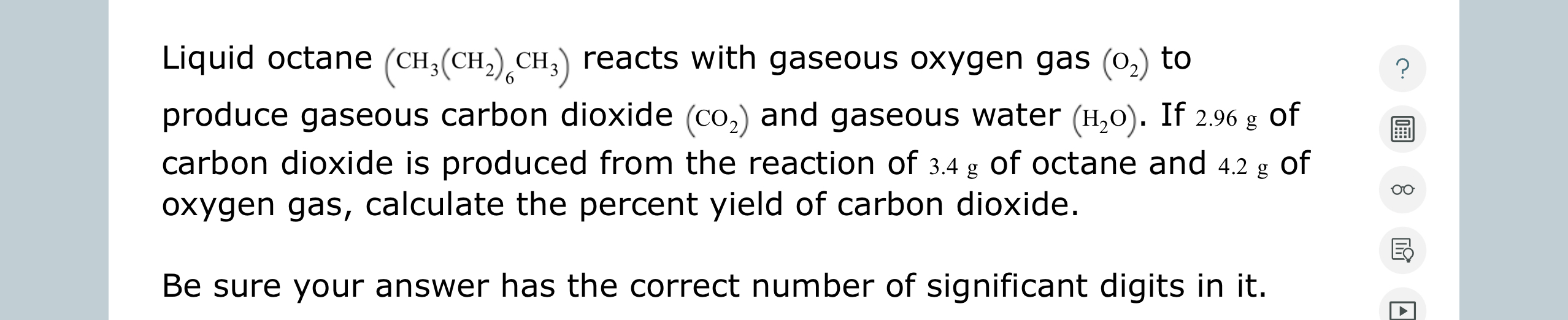 Solved Liquid octane (CH3(CH2)6CH3) ﻿reacts with gaseous | Chegg.com