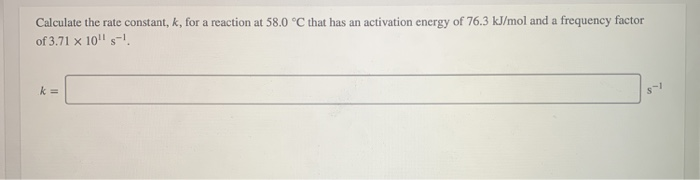 Solved Calculate the rate constant, k, for a reaction at | Chegg.com