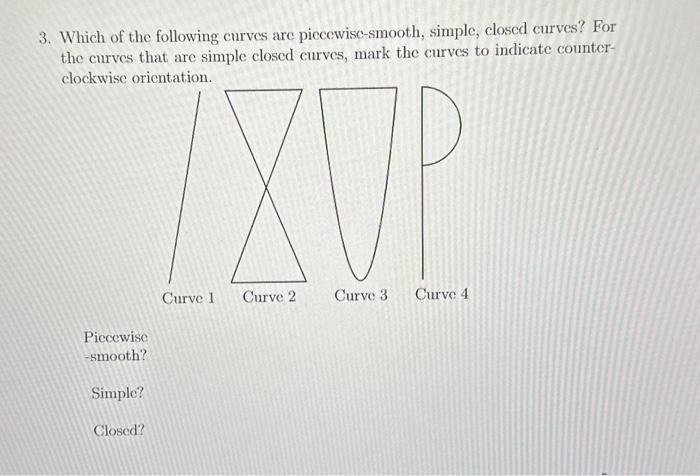 Solved 3. Which of the following curves are | Chegg.com