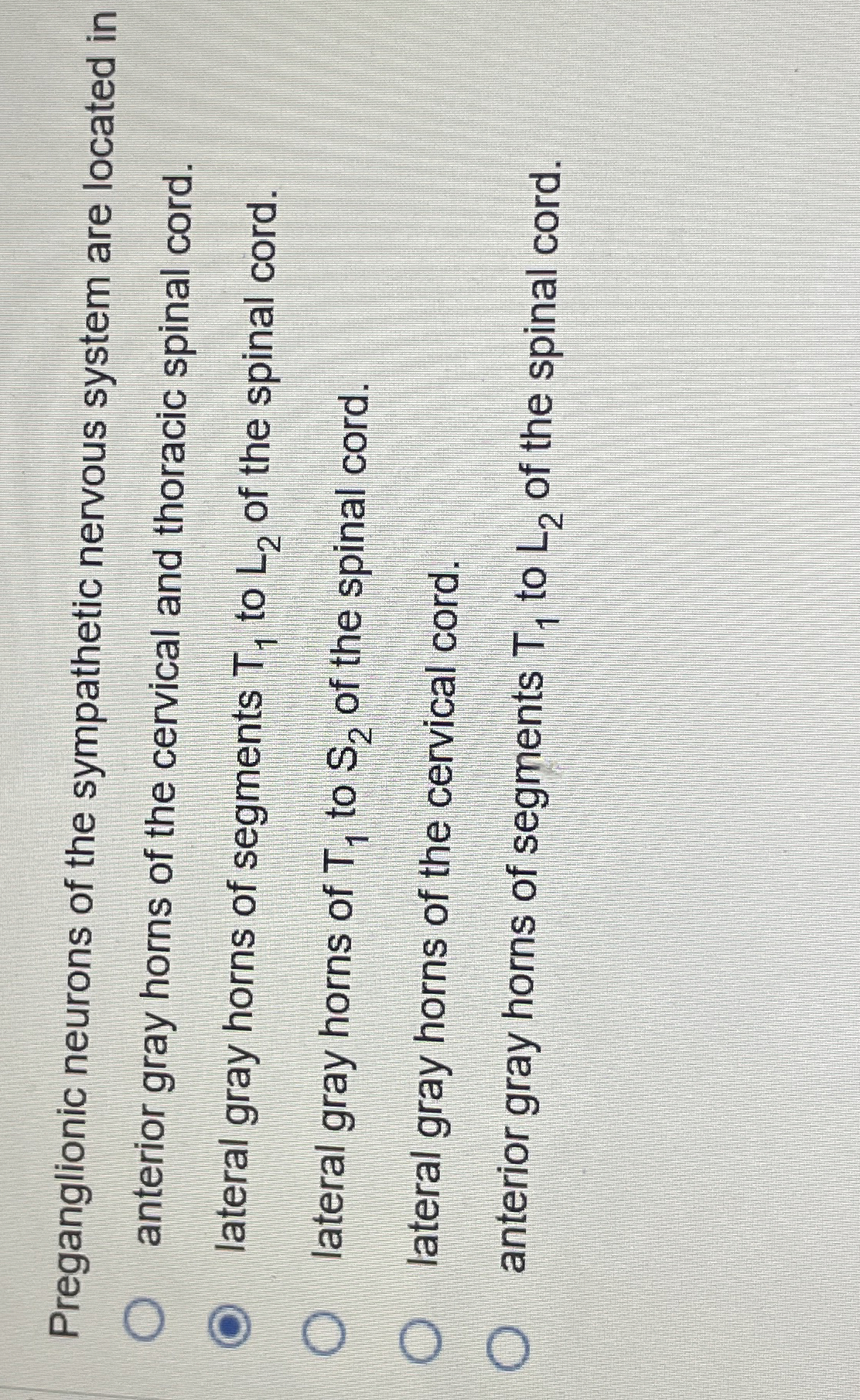 Solved Preganglionic neurons of the sympathetic nervous | Chegg.com