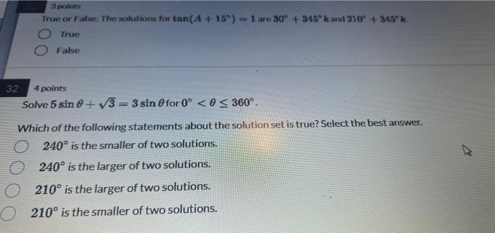 Solved 3 points True or False: Thesolutions for \\( \\tan | Chegg.com