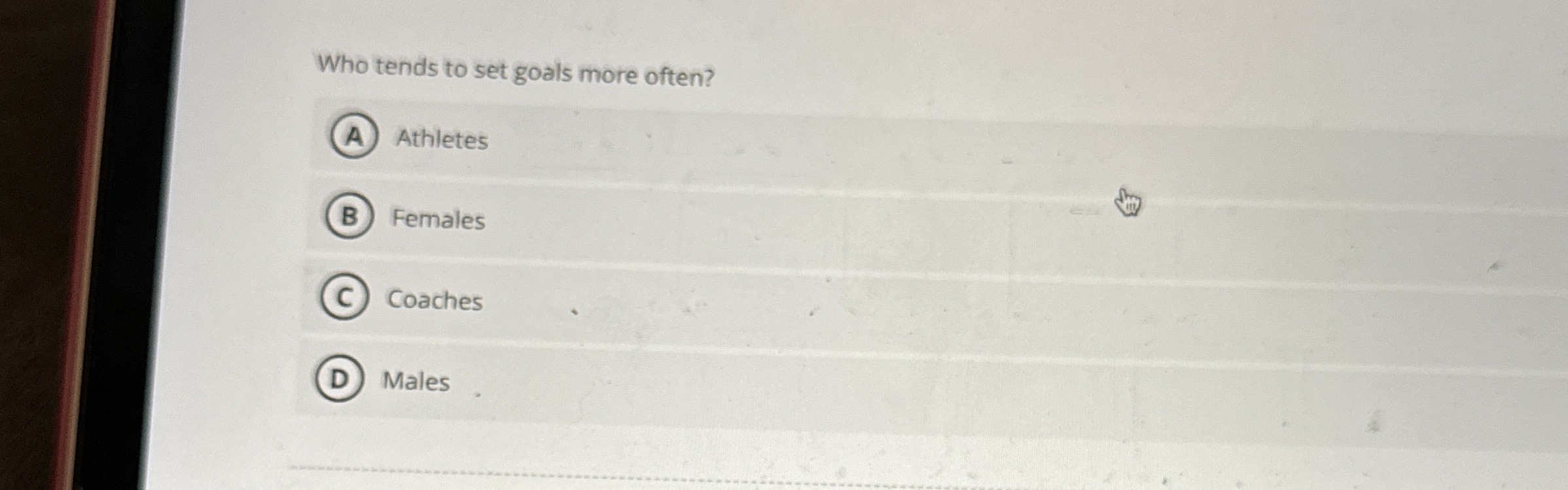 Solved Who tends to set goals more | Chegg.com