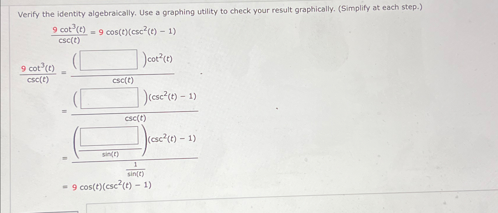 Solved Verify the identity algebraically. Use a graphing | Chegg.com
