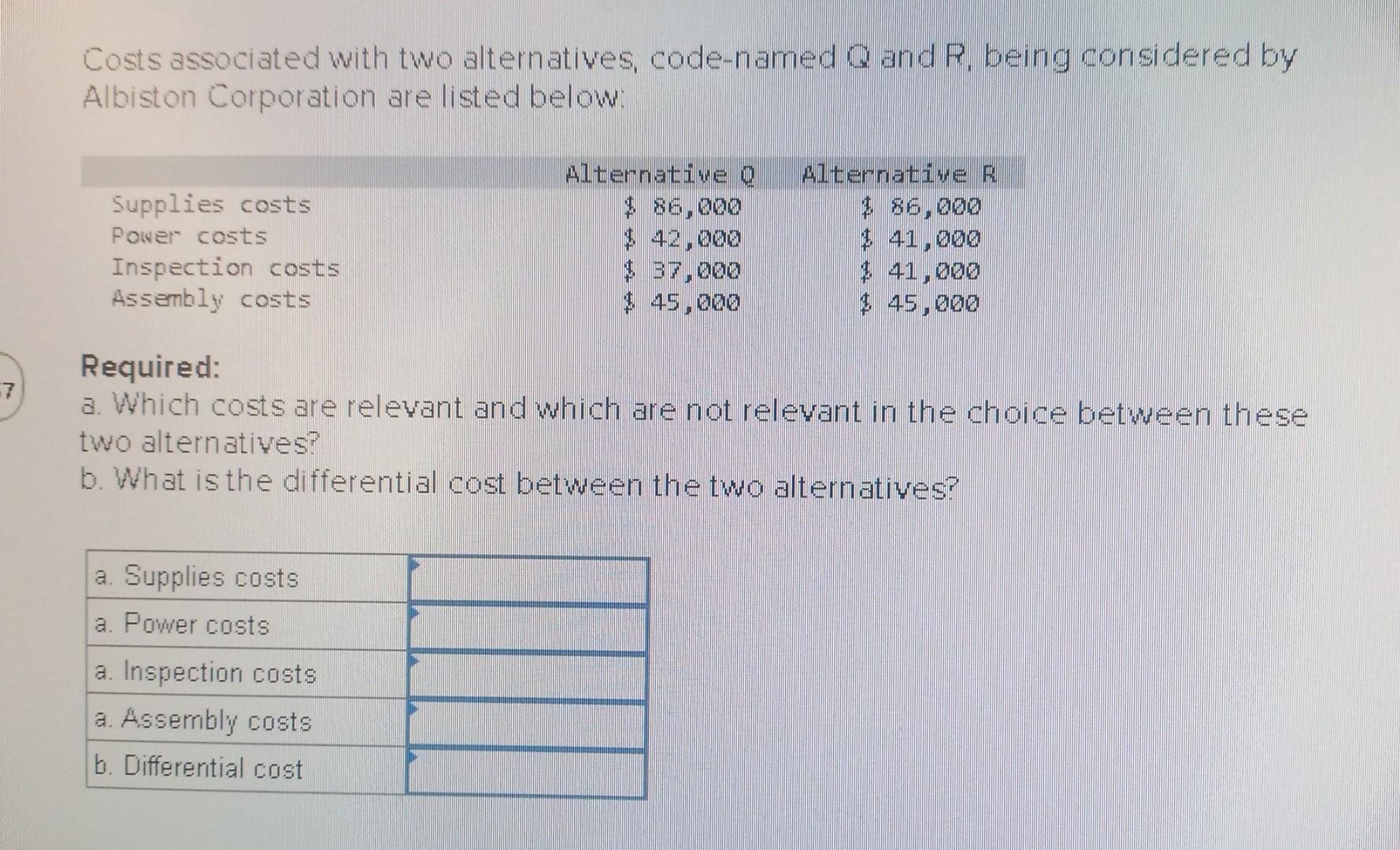 Solved Costs associated with two alternatives, code-named Q | Chegg.com