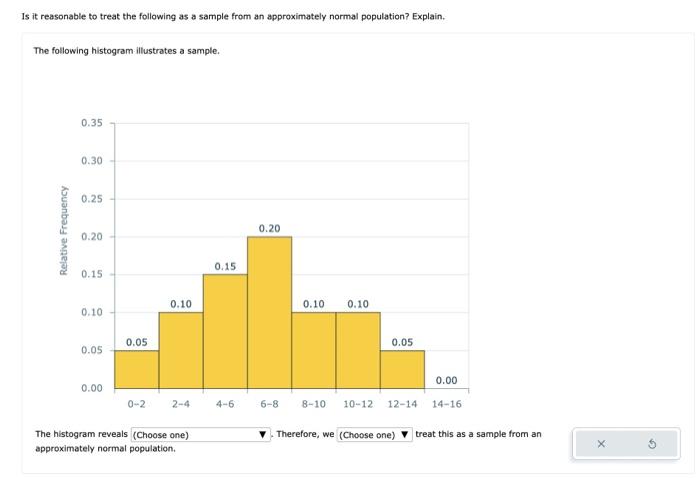 Solved Is it reasonable to treat the following as a sample | Chegg.com