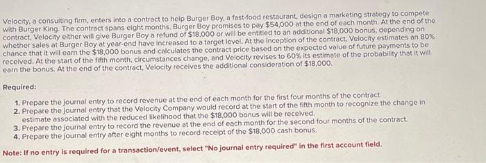 Solved Velocity, a consulting firm, enters into a contract | Chegg.com