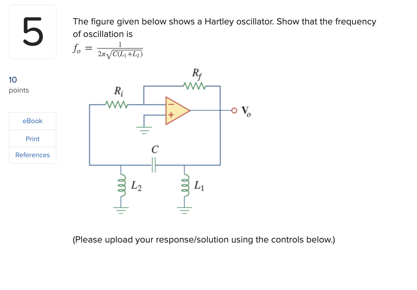 Solved The figure given below shows a Hartley oscillator. | Chegg.com