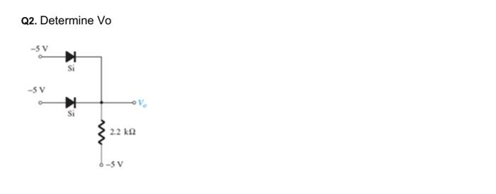 Solved Q2. Determine Vo | Chegg.com