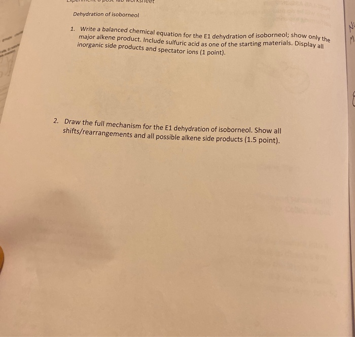 Solved Dehydration of isoborneol 1. Write a balanced | Chegg.com Solved Dehydration of isoborneol 1. Write a balanced | Chegg.com
