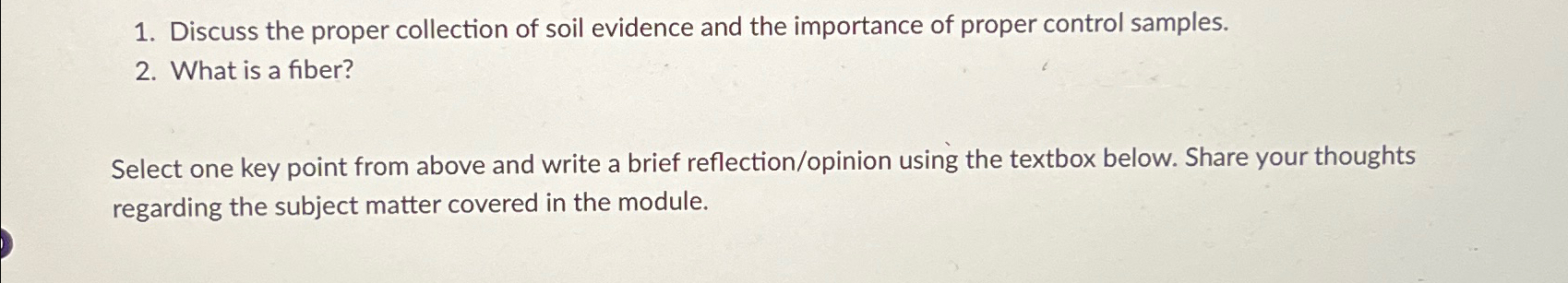 Solved Discuss the proper collection of soil evidence and | Chegg.com