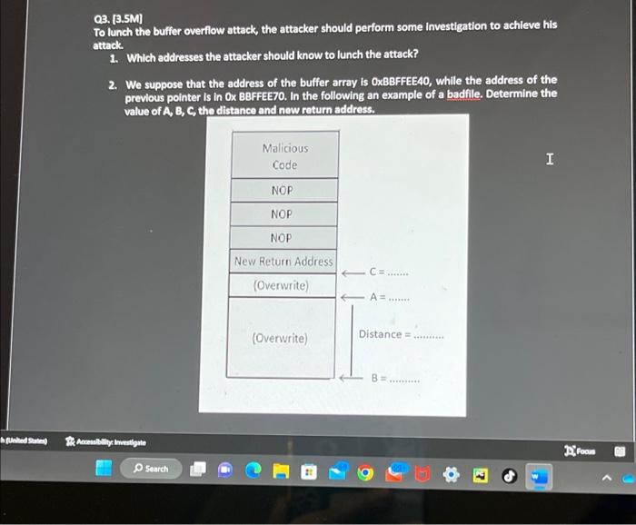 Solved Q3. [3.5M] To lunch the buffer overflow attack, the | Chegg.com