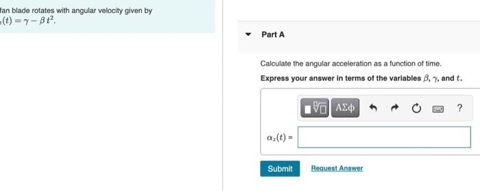 Solved fan blade rotates with angular velocity given by | Chegg.com