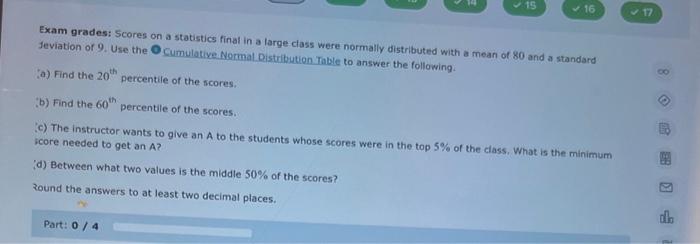 Solved Exam grades: Scores on a statistics final in a large | Chegg.com