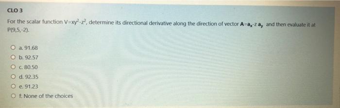 Solved CLO 3 For the scalar function V=xy-z, determine its | Chegg.com