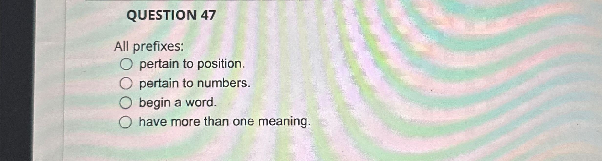 Solved QUESTION 47All prefixes: ﻿pertain to | Chegg.com