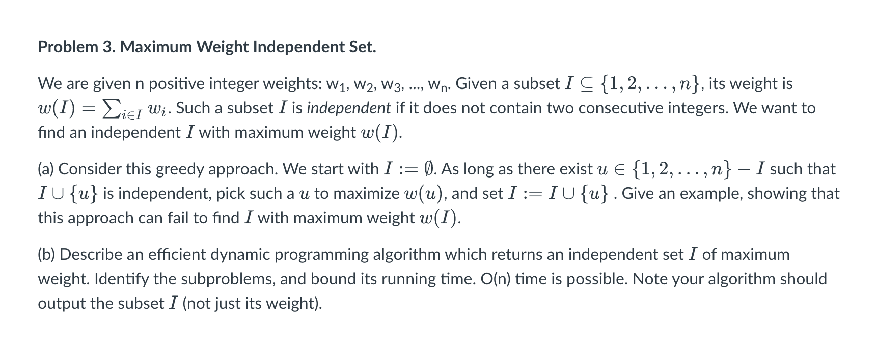 Solved Maximum Weight Independent Set.We are given n | Chegg.com