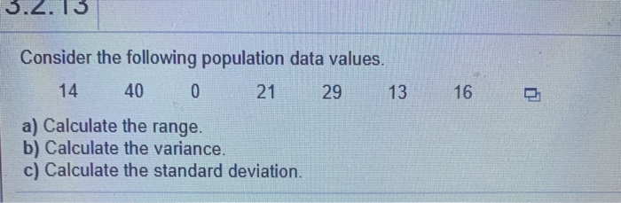 Solved 5.2. 13 Consider the following population data | Chegg.com