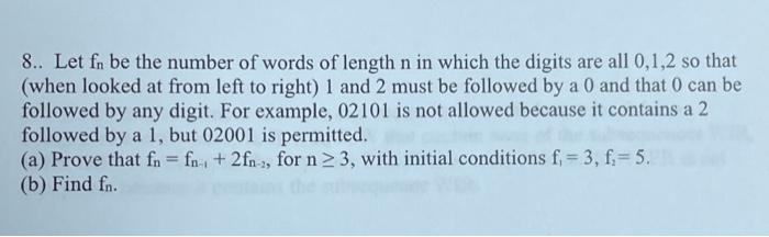 Solved 8.. Let fn be the number of words of length n in | Chegg.com