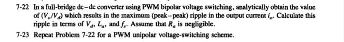 Solved 7-22 In a full-bridge dc-dc converter using PWM | Chegg.com