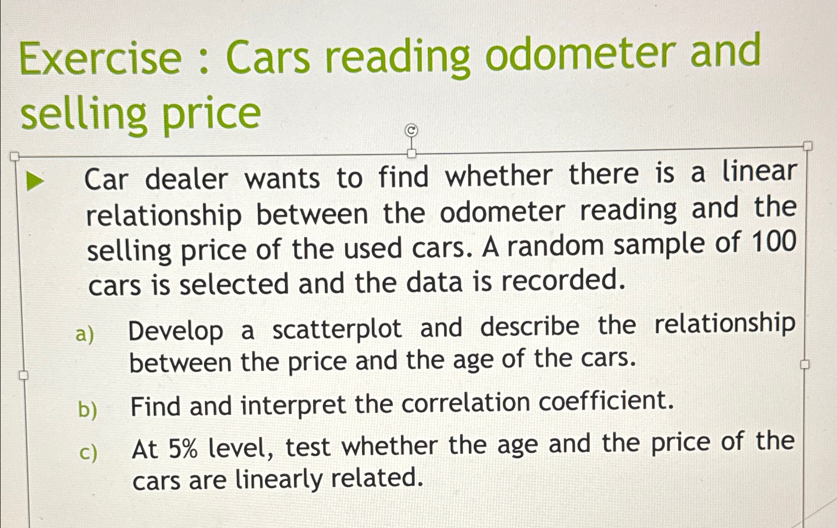 Exercise : Cars reading odometer and selling priceCar | Chegg.com