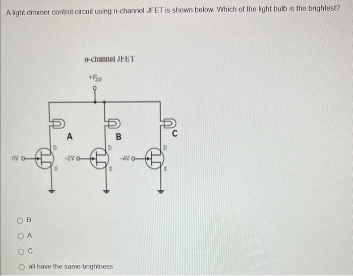 Solved A light dimmer control circuit using n-channel JFET | Chegg.com