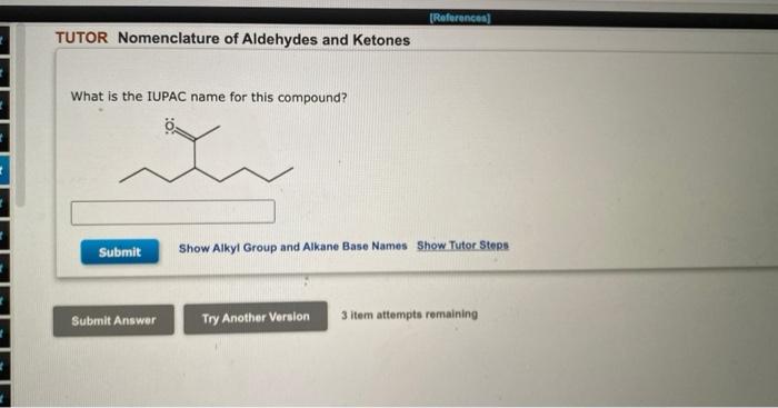 Solved (References TUTOR Nomenclature of Aldehydes and | Chegg.com