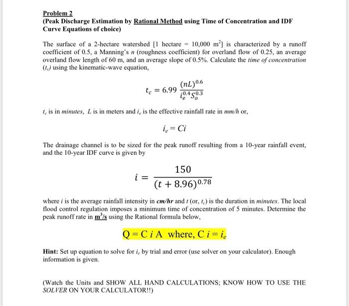 Solved Problem 2 (Peak Discharge Estimation by Rational | Chegg.com