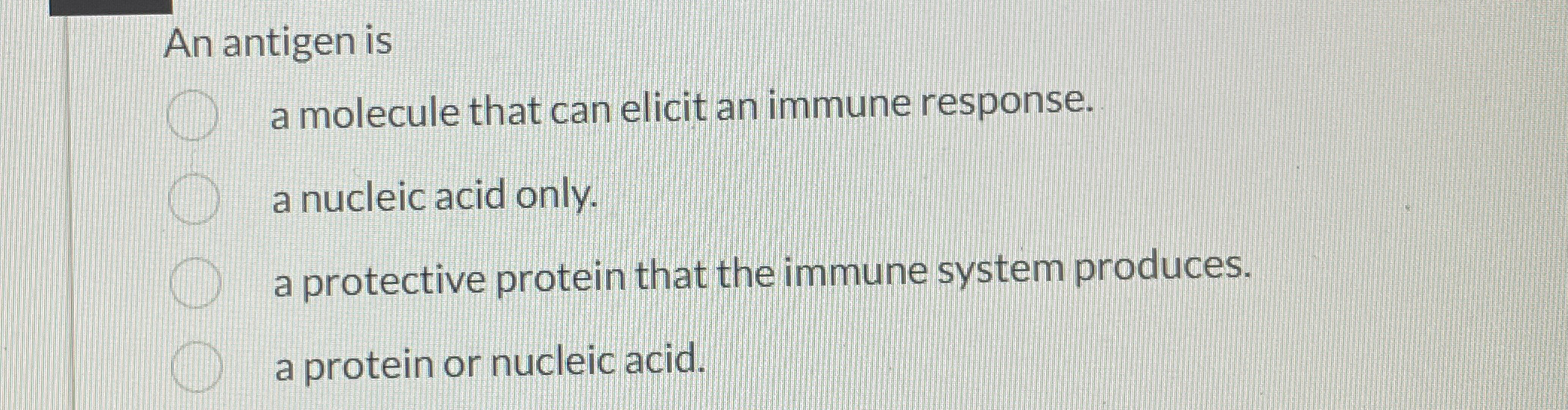 Solved An antigen isa molecule that can elicit an immune | Chegg.com