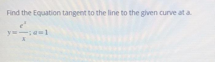 Solved Find the Equation tangent to the line to the given | Chegg.com