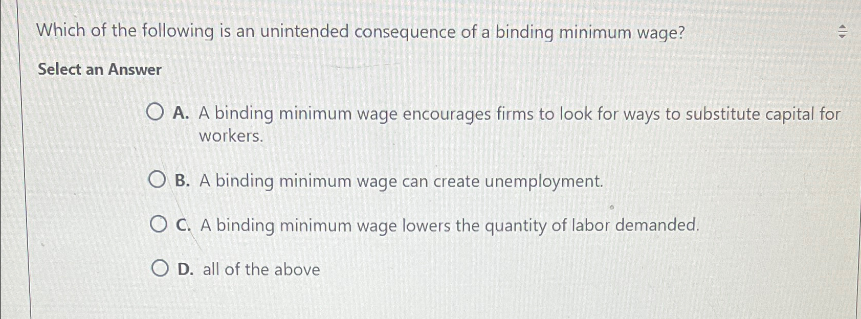 Solved Which of the following is an unintended consequence | Chegg.com