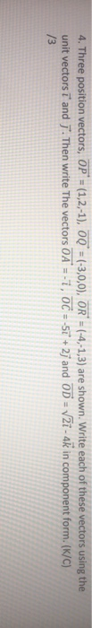 Solved 4. Three position vectors, OP = (1,2,-1), OQ = | Chegg.com