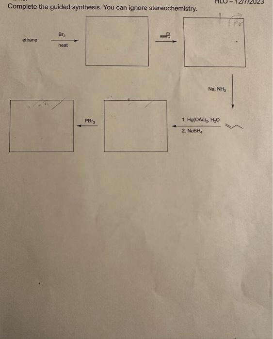 Solved Complete the guided synthesis. You can ignore | Chegg.com