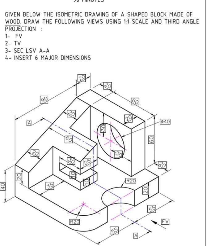 Solved GIVEN BELOW THE ISOMETRIC DRAWING OF A SHAPED BLOCK | Chegg.com