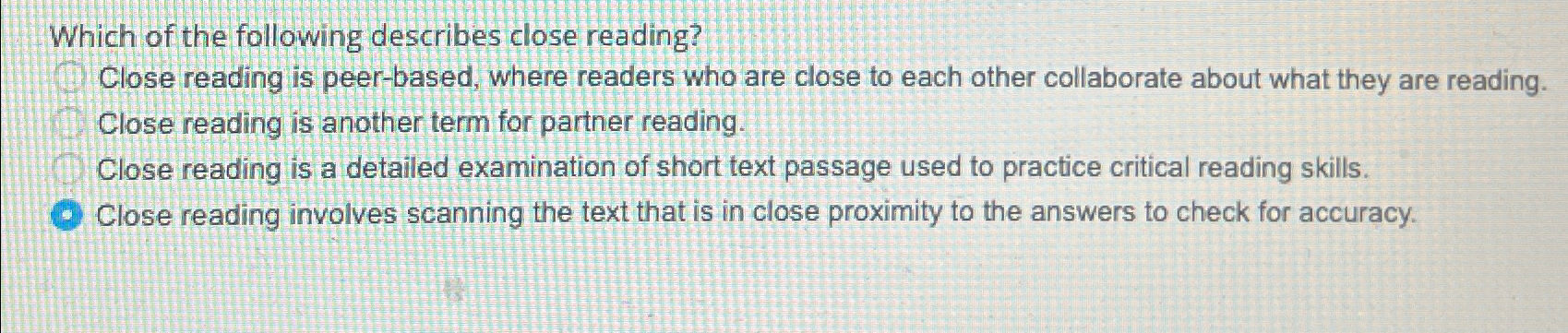 Solved Which of the following describes close reading?Close | Chegg.com