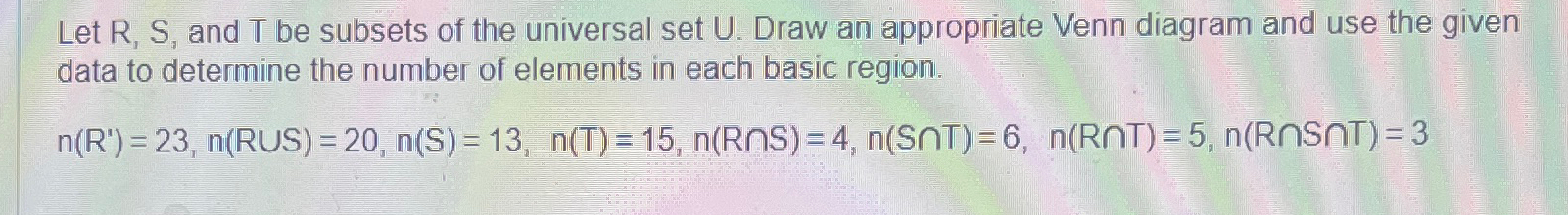 Solved Let R,S, ﻿and T ﻿be subsets of the universal set U. | Chegg.com
