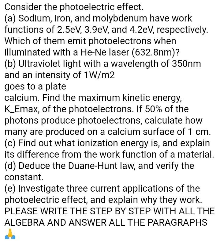 Solved Consider the photoelectric effect. (a) Sodium, iron, | Chegg.com
