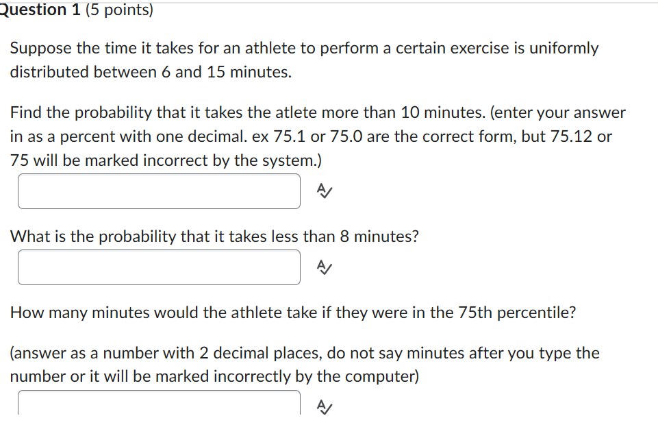 Solved Question 1 (5 ﻿points)Suppose the time it takes for | Chegg.com