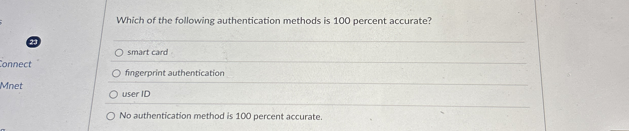 Solved Which of the following authentication methods is 100 | Chegg.com