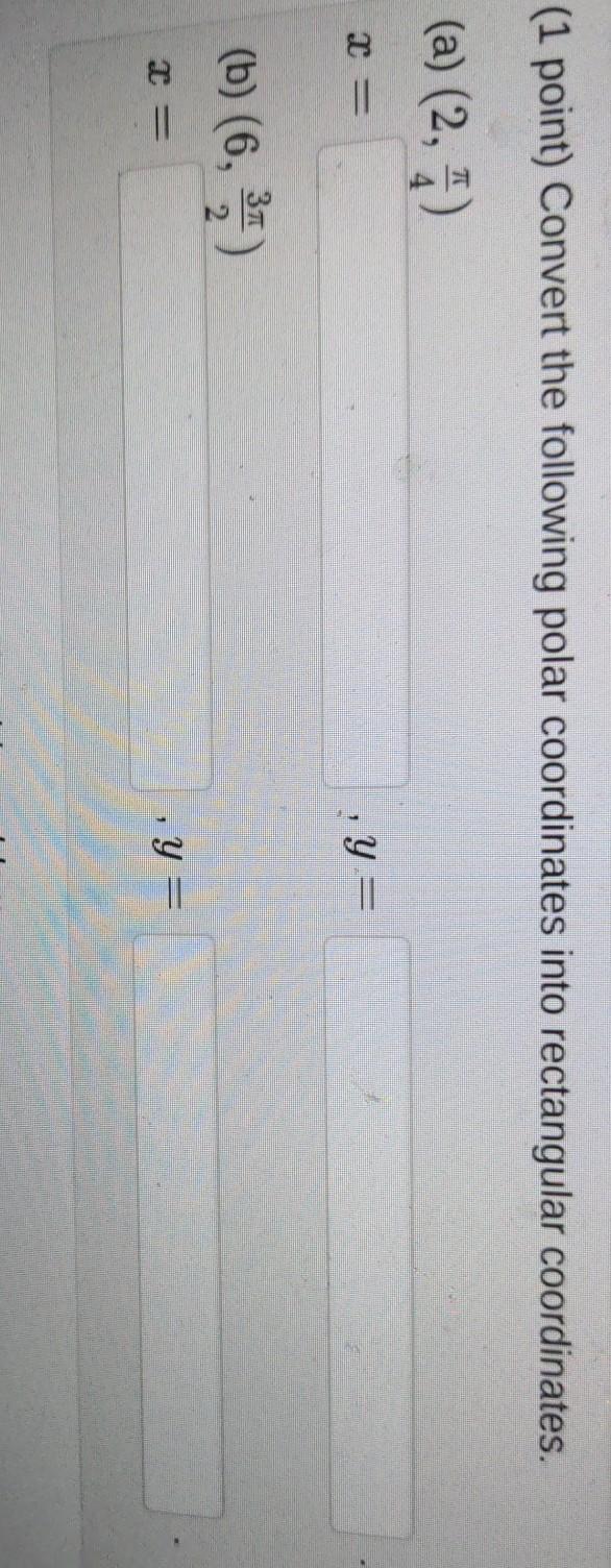 Solved (1 point) Convert the following rectangular | Chegg.com