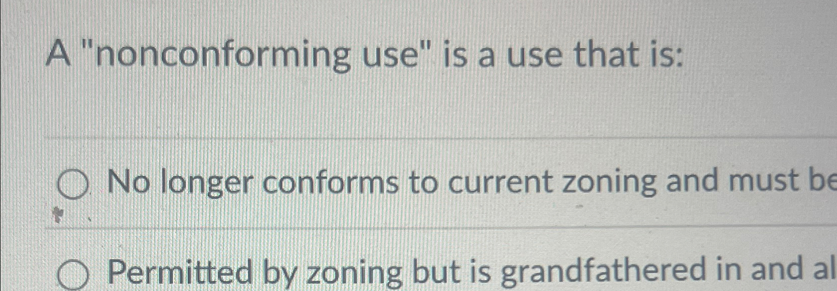 Solved A "nonconforming use" is a use that is:No longer | Chegg.com