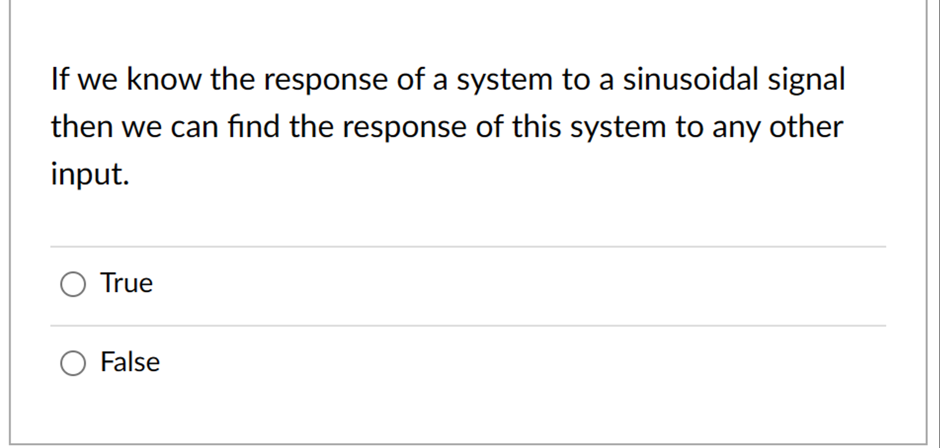 Solved If we know the response of a system to a sinusoidal | Chegg.com