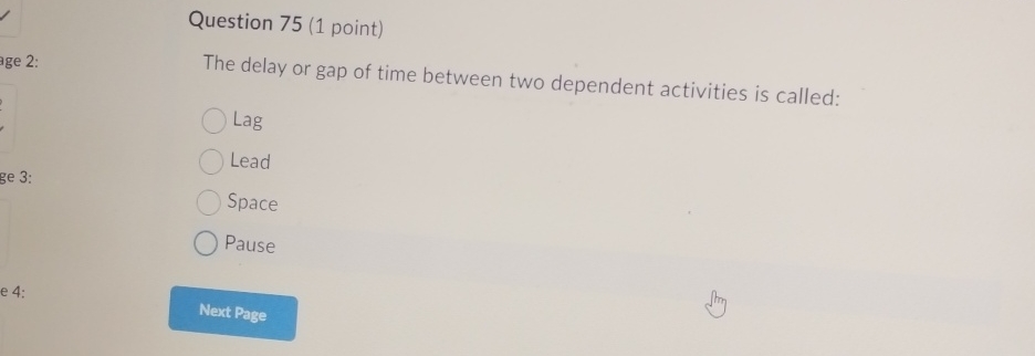 Solved Question 75 (1 ﻿point)The delay or gap of time | Chegg.com