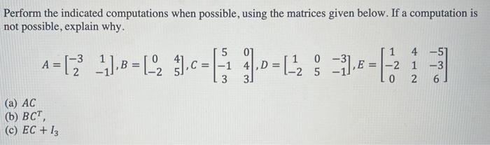 Solved Perform the indicated computations when possible, | Chegg.com