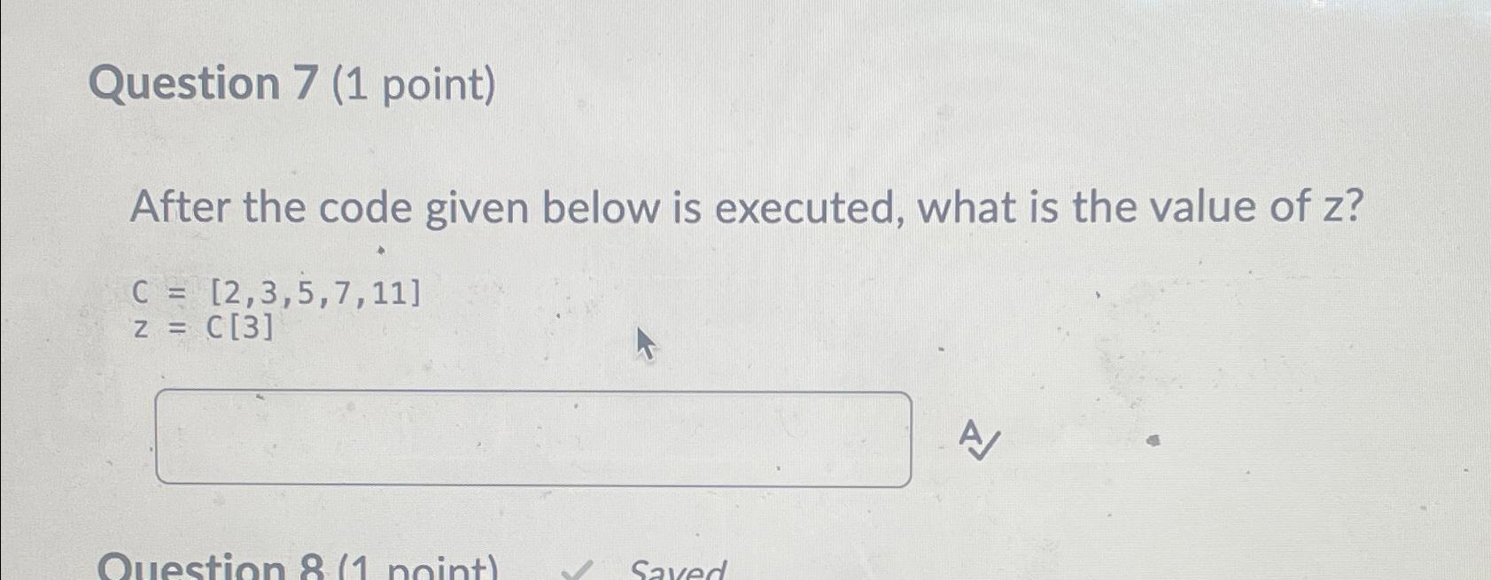 Solved Question 7 1 ﻿pointafter The Code Given Below Is 